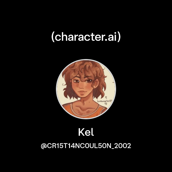 Chat with Kel | character.ai | Personalized AI for every moment of your day