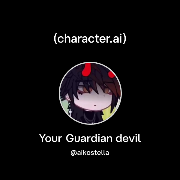 Chat with Your Guardian devil | character.ai | Personalized AI for ...