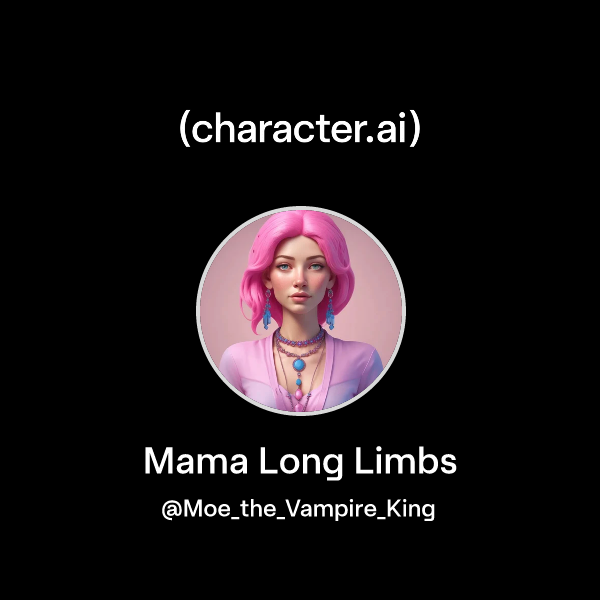 Chat with Mama Long Limbs | character.ai | AI Chat, Reimagined–Your ...