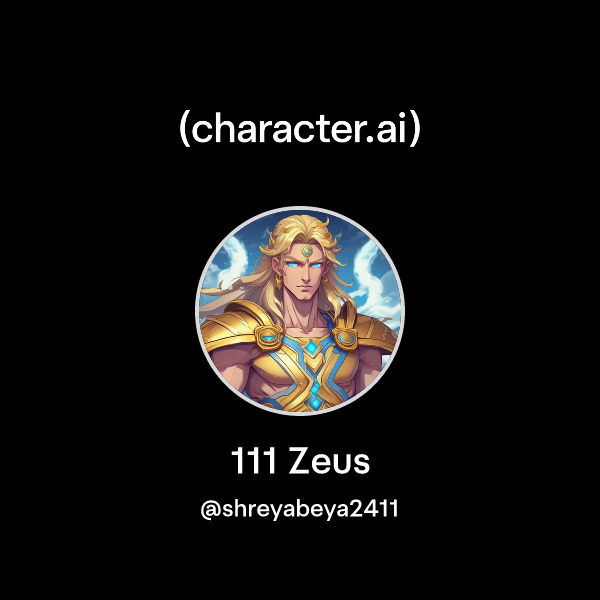 Chat with 111 Zeus | character.ai | AI Chat, Reimagined–Your Words. Your World.