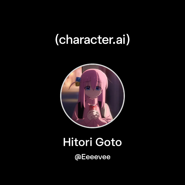 Chat with Hitori Goto | character.ai | AI Chat, Reimagined–Your Words. Your World.