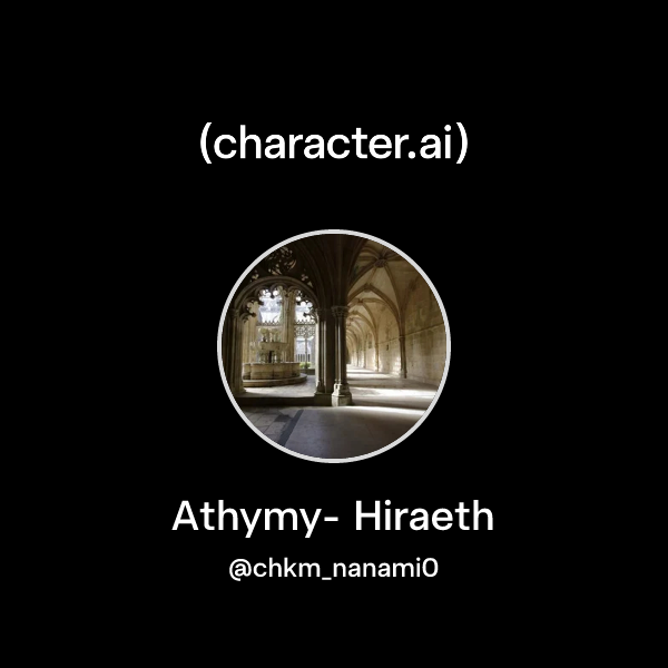 Chat with Athymy- Hiraeth | character.ai | AI Chat, Reimagined–Your ...