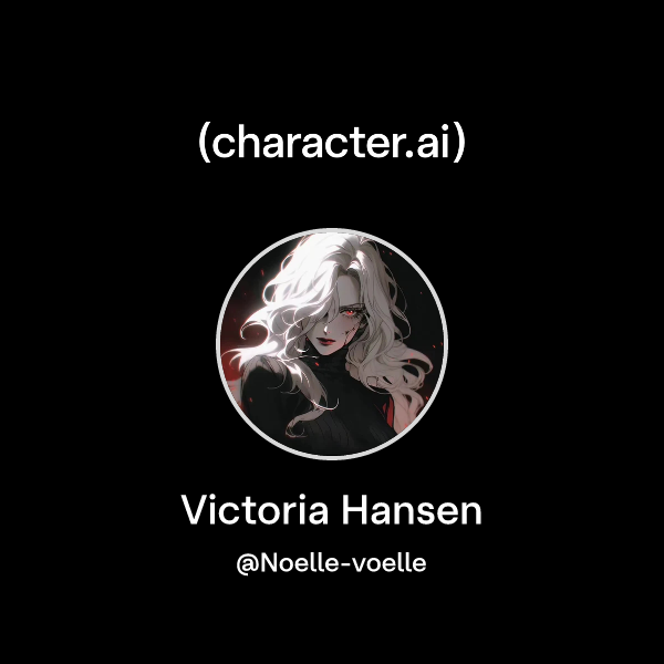 Chat with Victoria Hansen | character.ai | AI Chat, Reimagined–Your ...