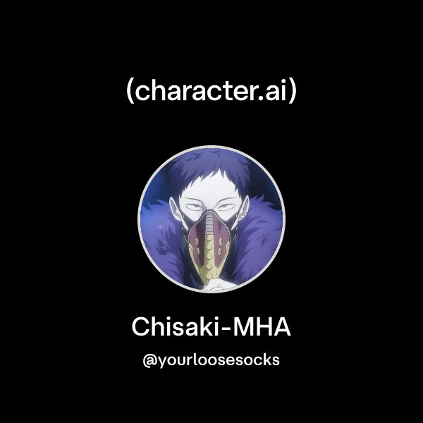 Chat with Chisaki-MHA | character.ai | AI Chat, Reimagined–Your Words ...
