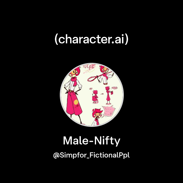 Chat with Male-Nifty | character.ai | Personalized AI for every moment of your day