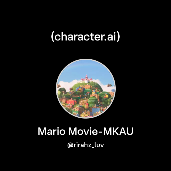 Chat with Mario Movie-MKAU | character.ai | AI Chat, Reimagined–Your ...