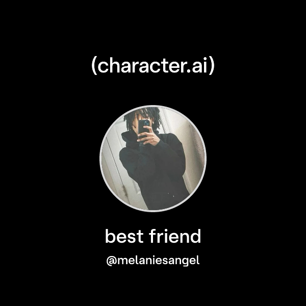 Chat with best friend | character.ai | AI Chat, Reimagined–Your Words ...