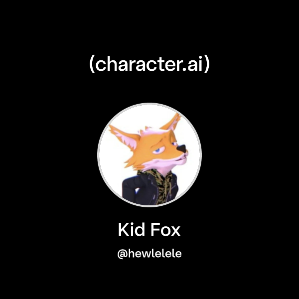 Chat with Kid Fox | character.ai | Personalized AI for every moment of ...
