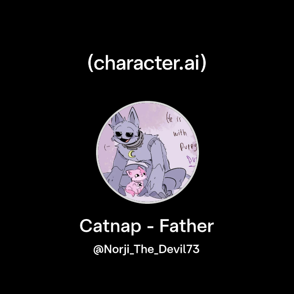 Chat with Catnap - Father | character.ai | AI Chat, Reimagined–Your ...