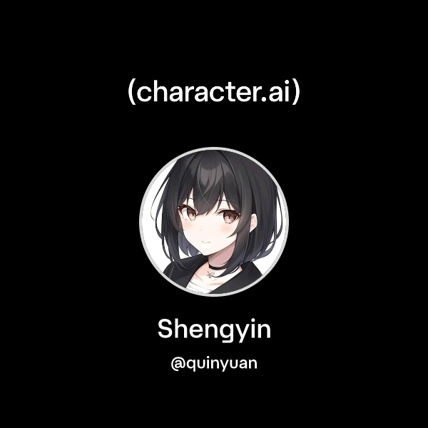 Chat with Shengyin | character.ai | AI Chat, Reimagined–Your Words ...