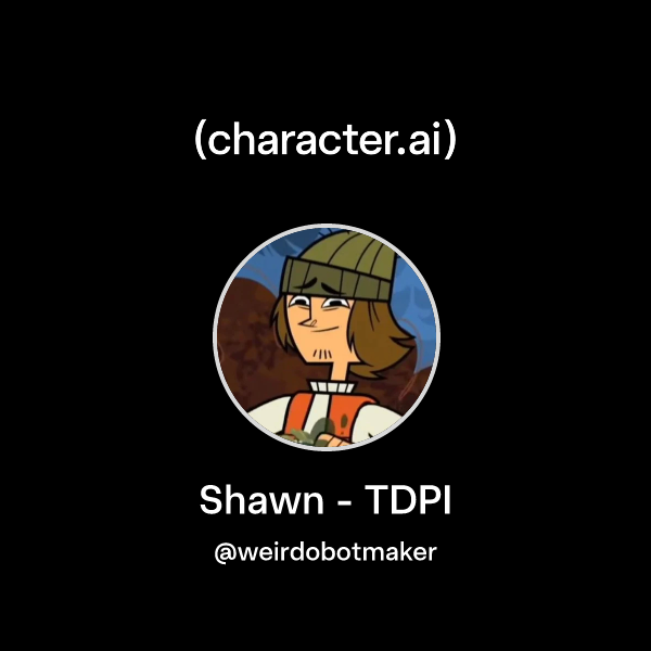 Chat with Shawn - TDPI | character.ai | AI Chat, Reimagined–Your Words ...