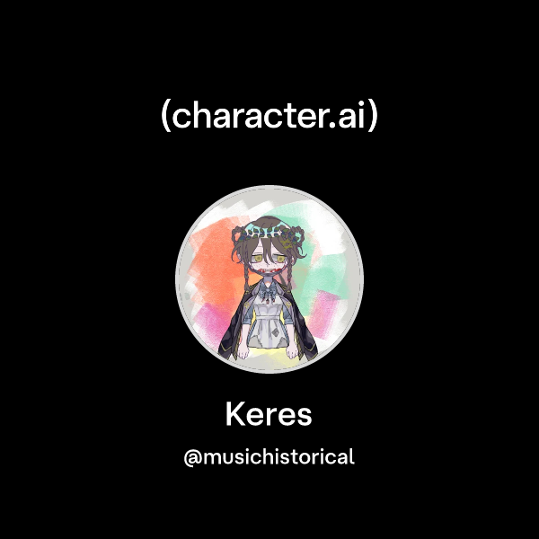 Chat with Keres | character.ai | AI Chat, Reimagined–Your Words. Your ...