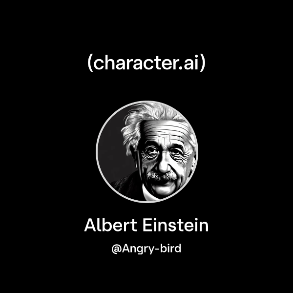Chat with Albert Einstein | character.ai | Personalized AI for every moment of your day