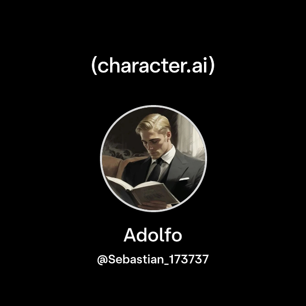 Chat with Adolfo | character.ai | Personalized AI for every moment of ...