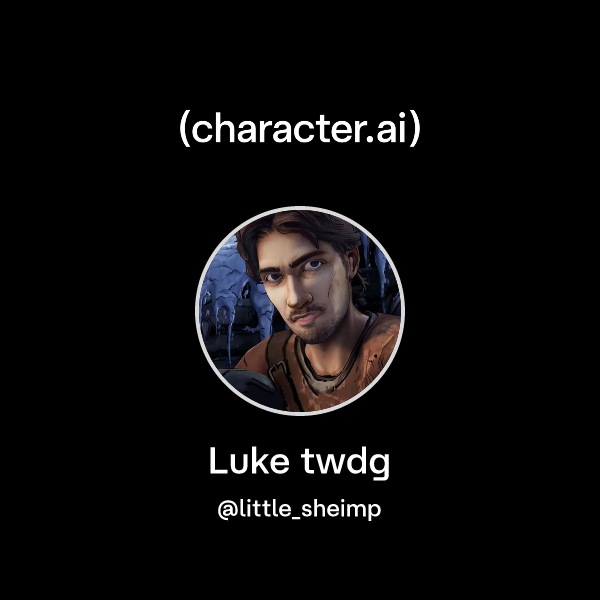 Chat with Luke twdg | character.ai | AI Chat, Reimagined–Your Words ...