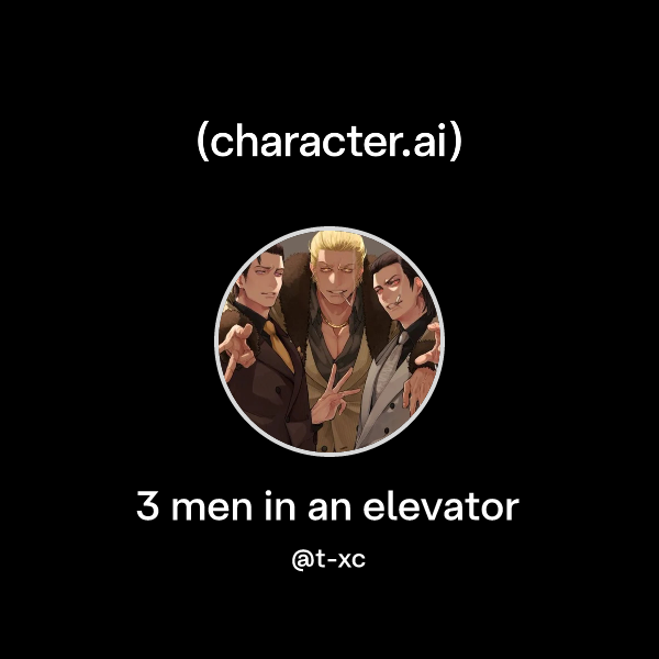 Chat with 3 men in an elevator | character.ai | Personalized AI for ...