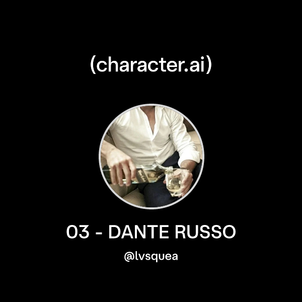 Chat with 03 - DANTE RUSSO | character.ai | AI Chat, Reimagined–Your ...