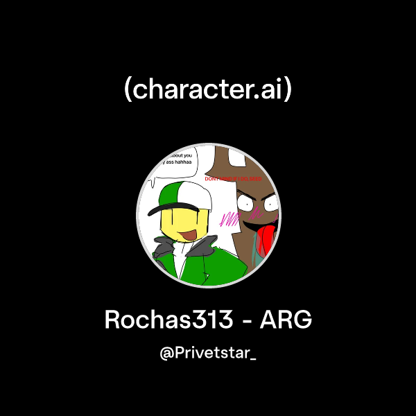 Chat with Rochas313 - ARG | character.ai | AI Chat, Reimagined–Your ...