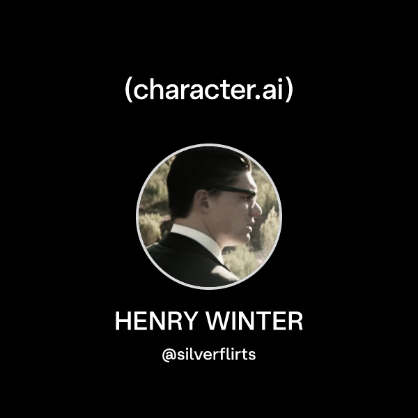 Chat with henry winter | character.ai | AI Chat, Reimagined–Your Words ...