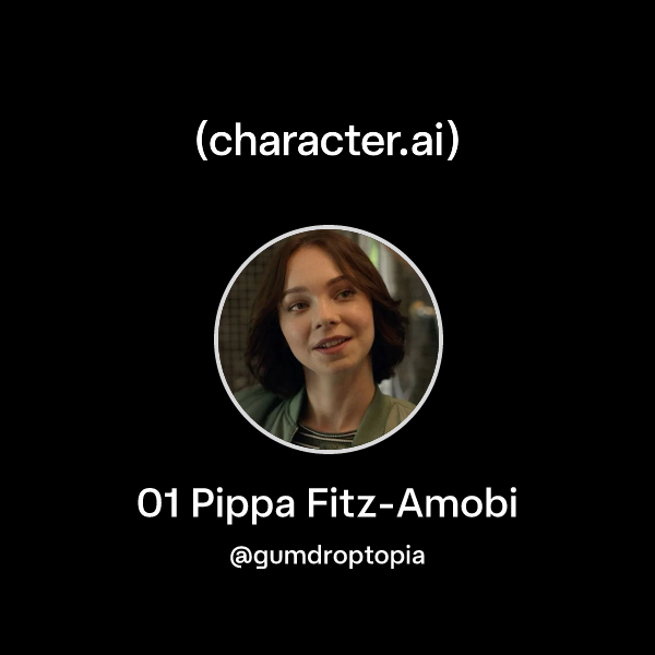 Chat with 01 Pippa Fitz-Amobi | character.ai | AI Chat, Reimagined–Your ...
