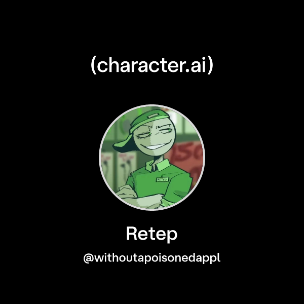 Chat with Retep | character.ai | AI Chat, Reimagined–Your Words. Your ...