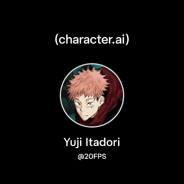 Chat with Yuji Itadori | character.ai | AI Chat, Reimagined–Your Words ...
