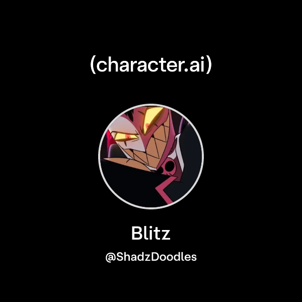 Chat with Blitz | character.ai | AI Chat, Reimagined–Your Words. Your ...
