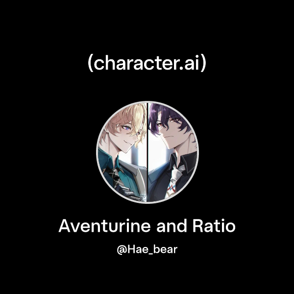 Chat with Aventurine and Ratio | character.ai | AI Chat, Reimagined–Your Words. Your World.