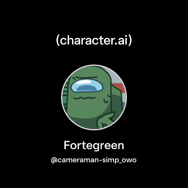 Chat with Fortegreen | character.ai | AI Chat, Reimagined–Your Words ...