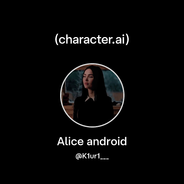 Chat with Alice android | character.ai | Personalized AI for every ...