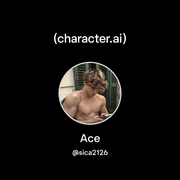 Chat with Ace | character.ai | AI Chat, Reimagined–Your Words. Your World.