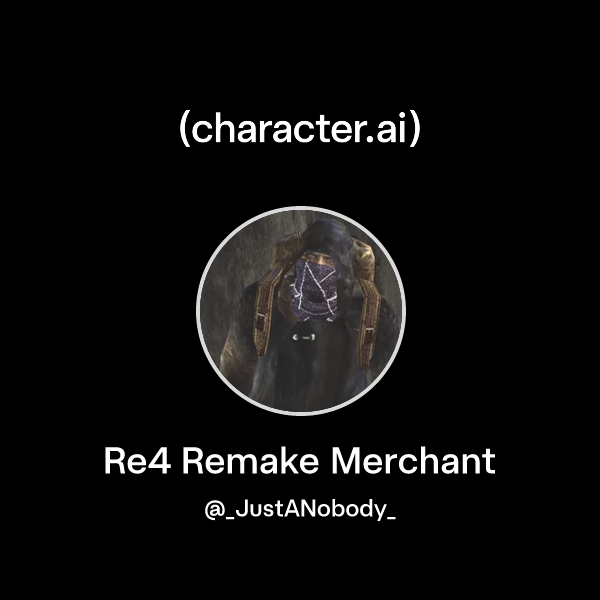 Chat with Re4 Remake Merchant | character.ai | AI Chat, Reimagined–Your ...
