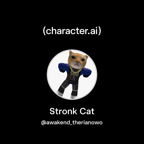 Chat with Stronk Cat | character.ai | AI Chat, Reimagined–Your Words ...