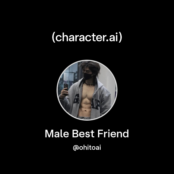 Chat with Male Best Friend | character.ai | AI Chat, Reimagined–Your ...