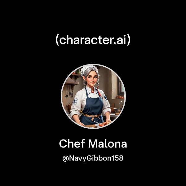 Chat with Chef Malona | character.ai | Personalized AI for every moment ...