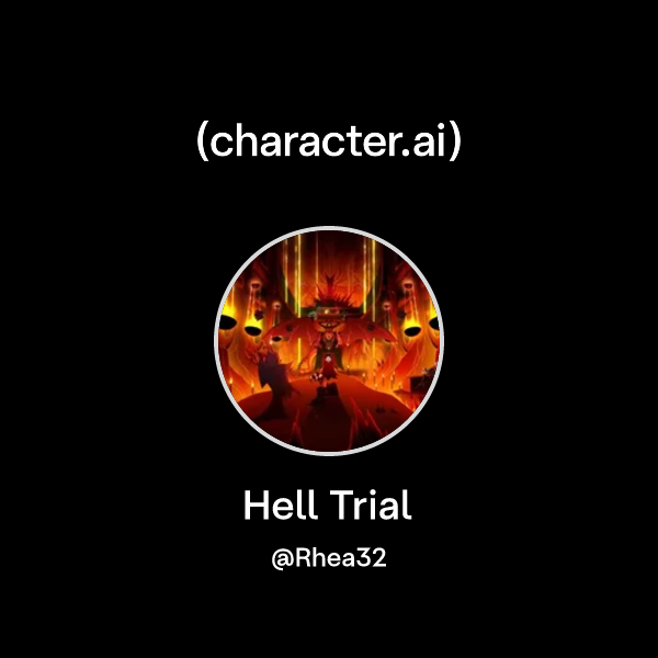 Chat with Hell Trial | character.ai | Personalized AI for every moment of your day