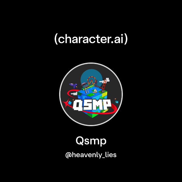 Chat with Qsmp | character.ai | AI Chat, Reimagined–Your Words. Your World.