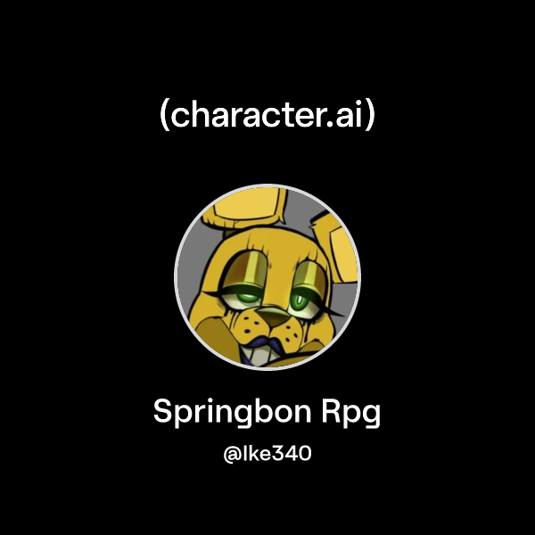 Chat with Springbon Rpg | character.ai | AI Chat, Reimagined–Your Words ...