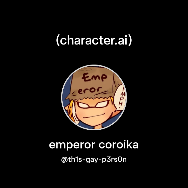Chat with emperor coroika | character.ai | AI Chat, Reimagined–Your ...