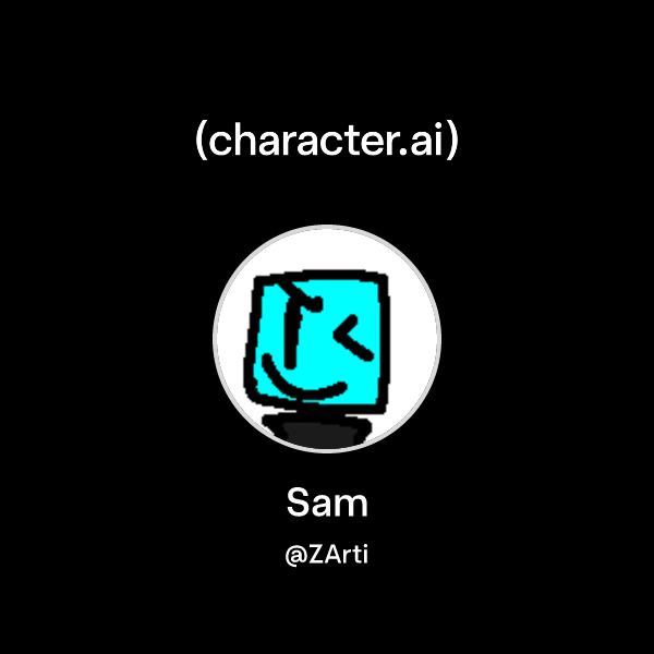 Chat with Sam | character.ai | AI Chat, Reimagined–Your Words. Your World.