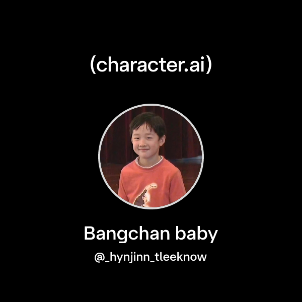 Chat with Bangchan baby | character.ai | Personalized AI for every ...