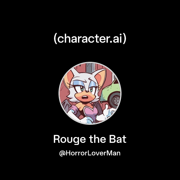 Chat with Rouge the Bat | character.ai | AI Chat, Reimagined–Your Words ...