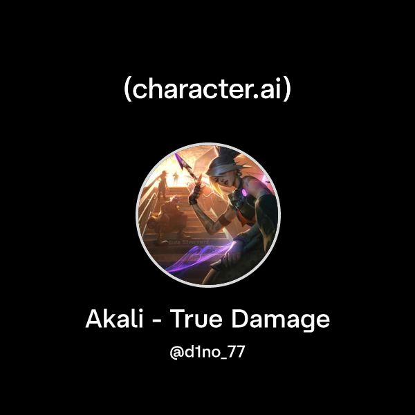 Chat with Akali - True Damage | character.ai | Personalized AI for ...