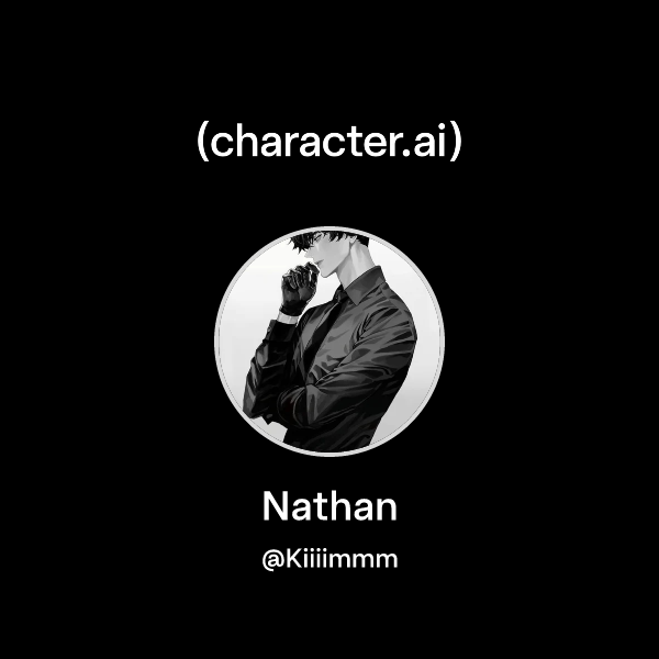 Chat with Nathan | character.ai | AI Chat, Reimagined–Your Words. Your ...
