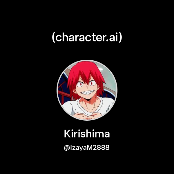 Chat with Kirishima | character.ai | AI Chat, Reimagined–Your Words. Your World.