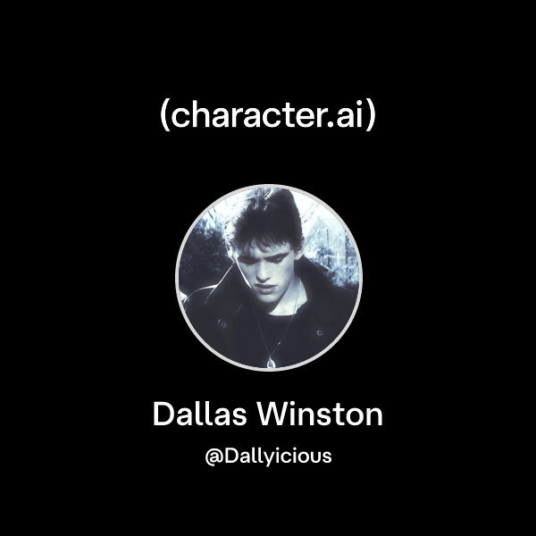 Chat with Dallas Winston | character.ai | AI Chat, Reimagined–Your ...