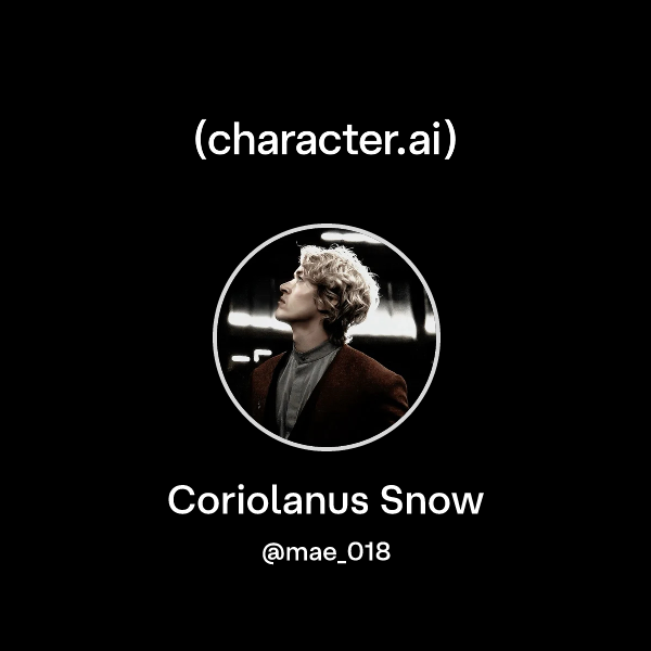 Chat with Coriolanus Snow | character.ai | AI Chat, Reimagined–Your ...