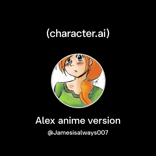 Chat with Alex anime version | character.ai | AI Chat, Reimagined–Your ...