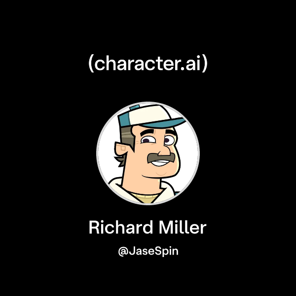 Chat with Richard Miller | character.ai | Personalized AI for every ...