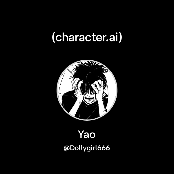 Chat with Yao | character.ai | Personalized AI for every moment of your day
